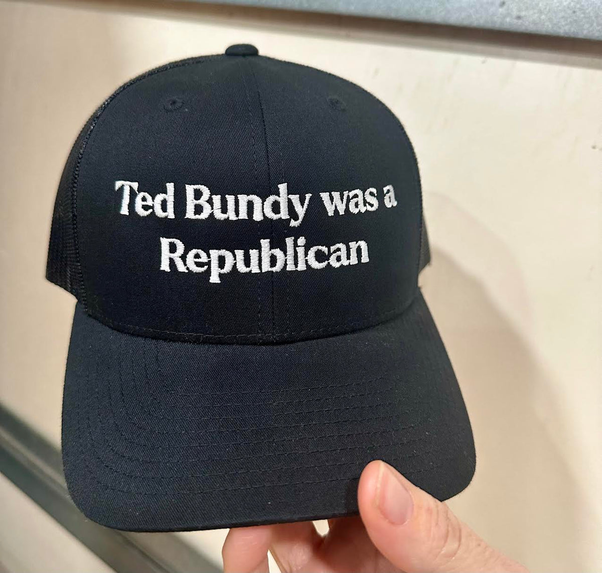 Ted Bundy Was A Republican Embroidered Retro Trucker Hat – Hilarious ...