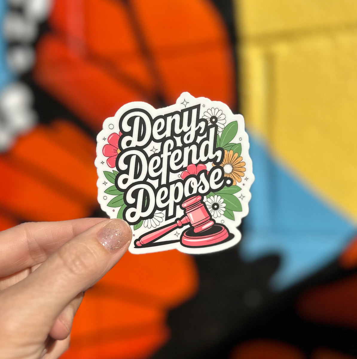 Deny, Defend, Depose Sticker – Hilarious Humanitarian