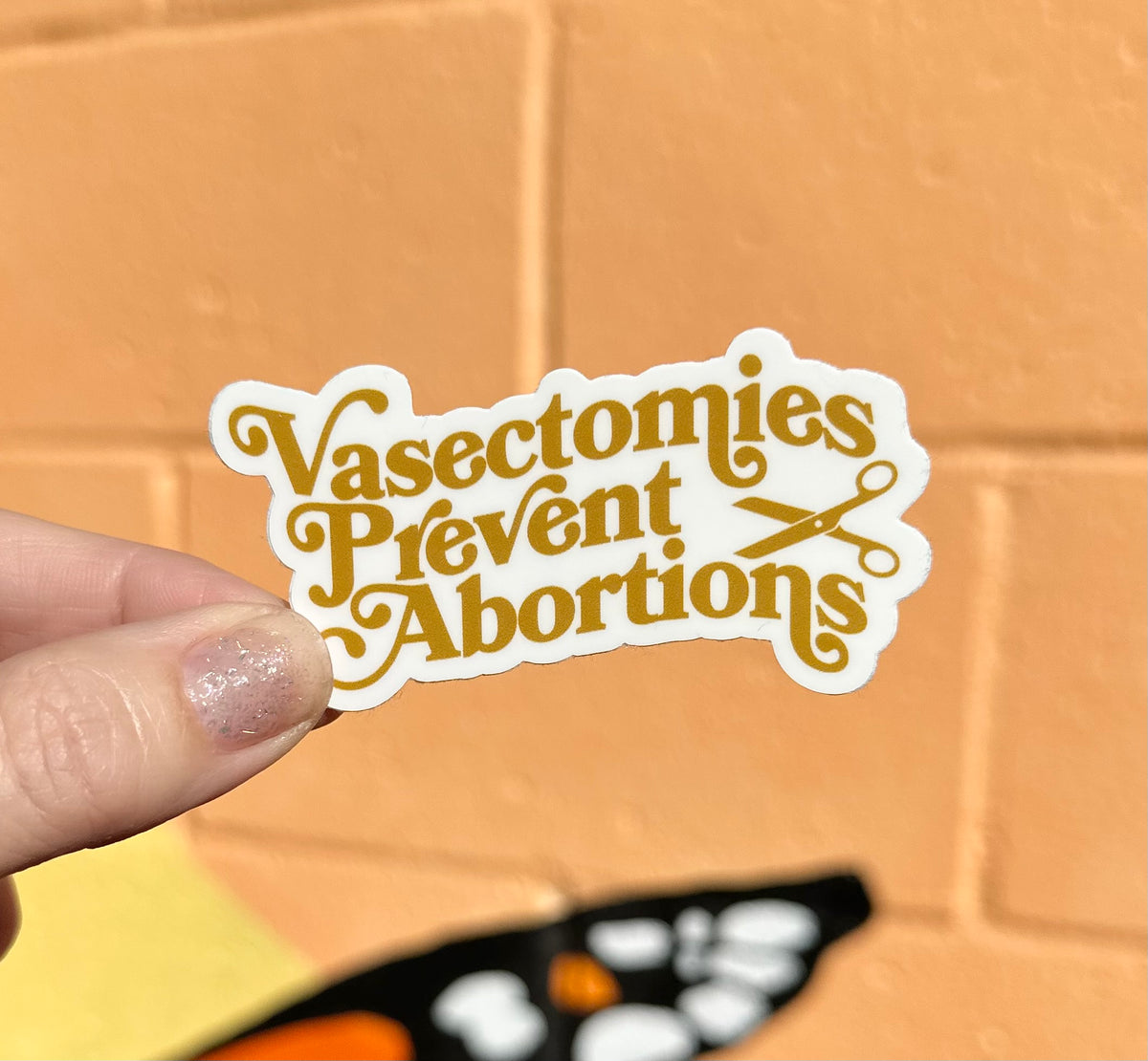 Vasectomies Prevent Abortions Sticker – Hilarious Humanitarian