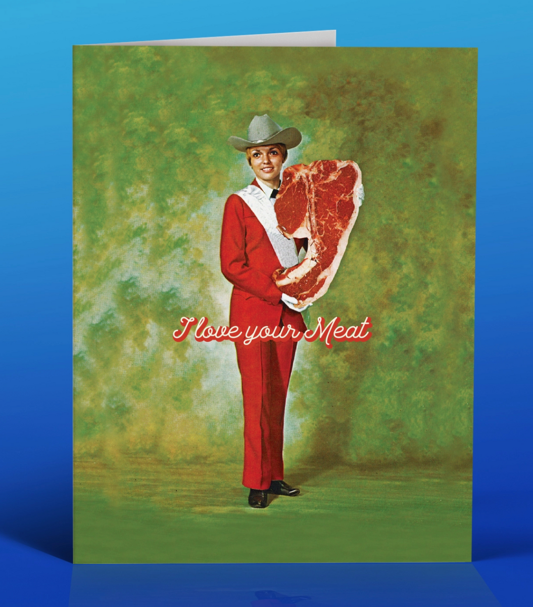 I Love Your Meat Card – Hilarious Humanitarian
