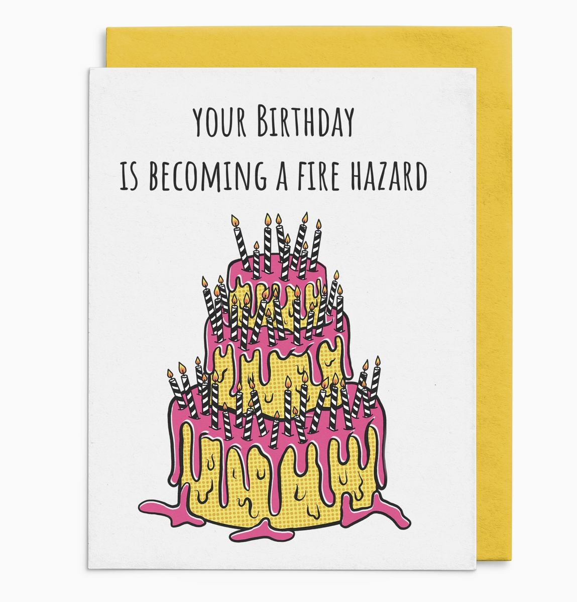 Your Birthday Is Becoming A Fire Hazard Card – Hilarious Humanitarian