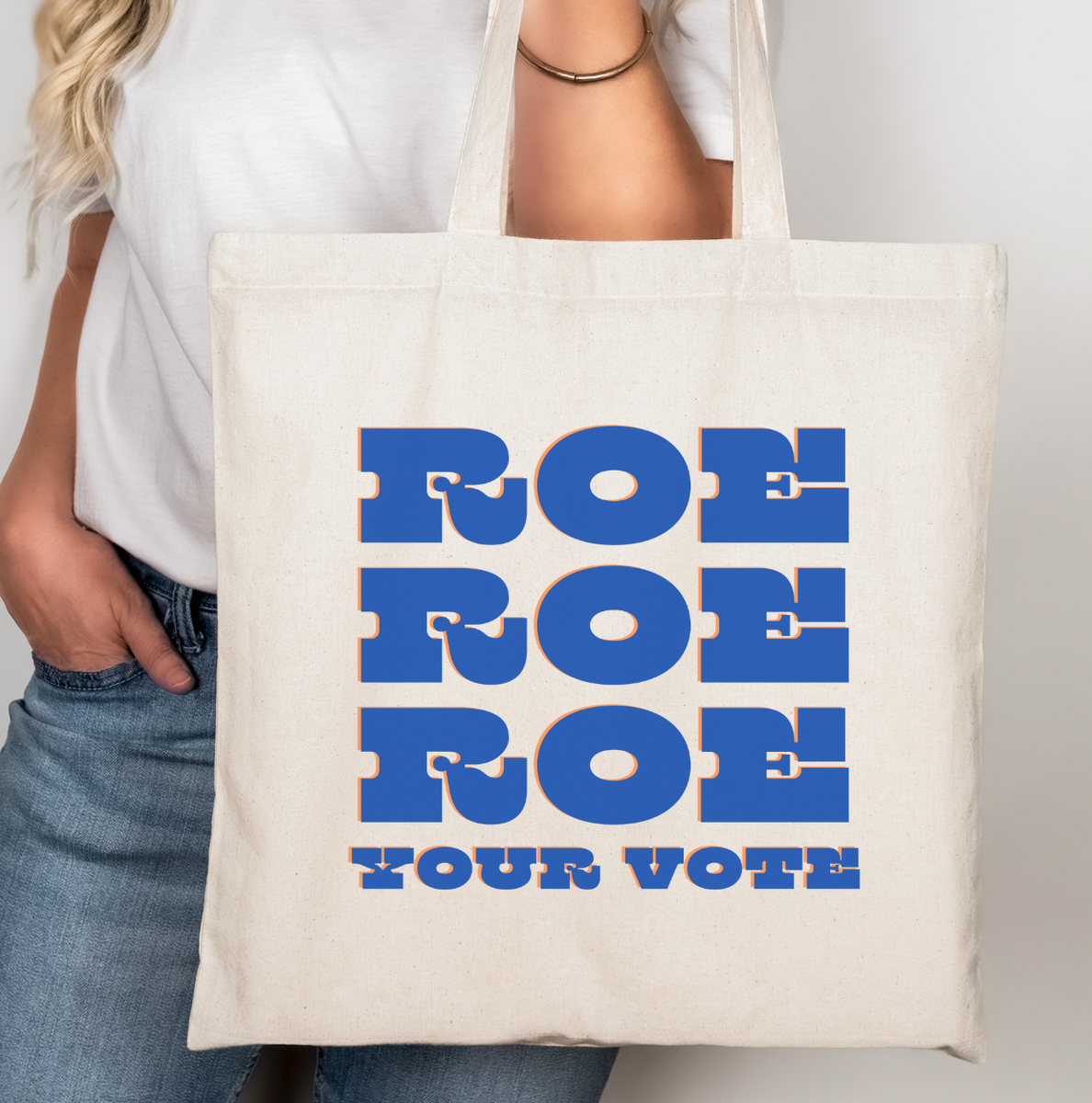 Roe Roe Roe Your Vote Tote Bag – Hilarious Humanitarian