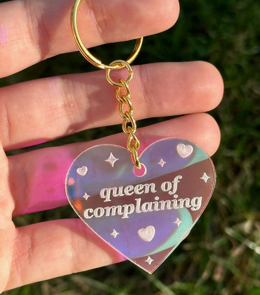 Queen of Complaining Iridescent Acrylic Keychain – Hilarious Humanitarian