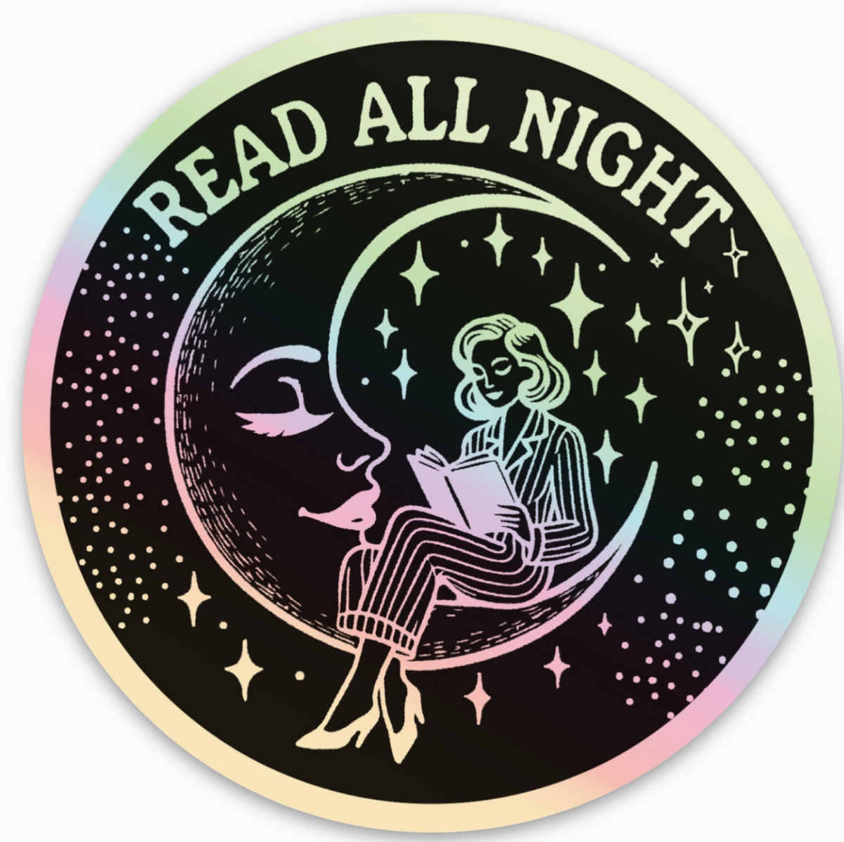 Read All Night Holographic Sticker – Hilarious Humanitarian