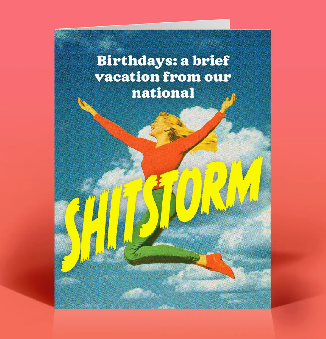 Birthdays: a Brief Vacation From Our National Shitstorm Card ...